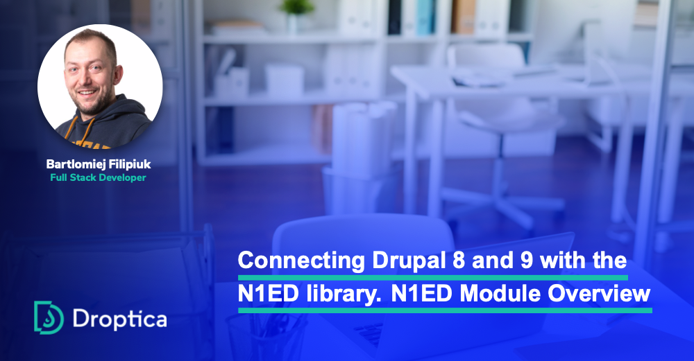 Connecting Drupal 8 and 9 with the N1ED library | Droptica